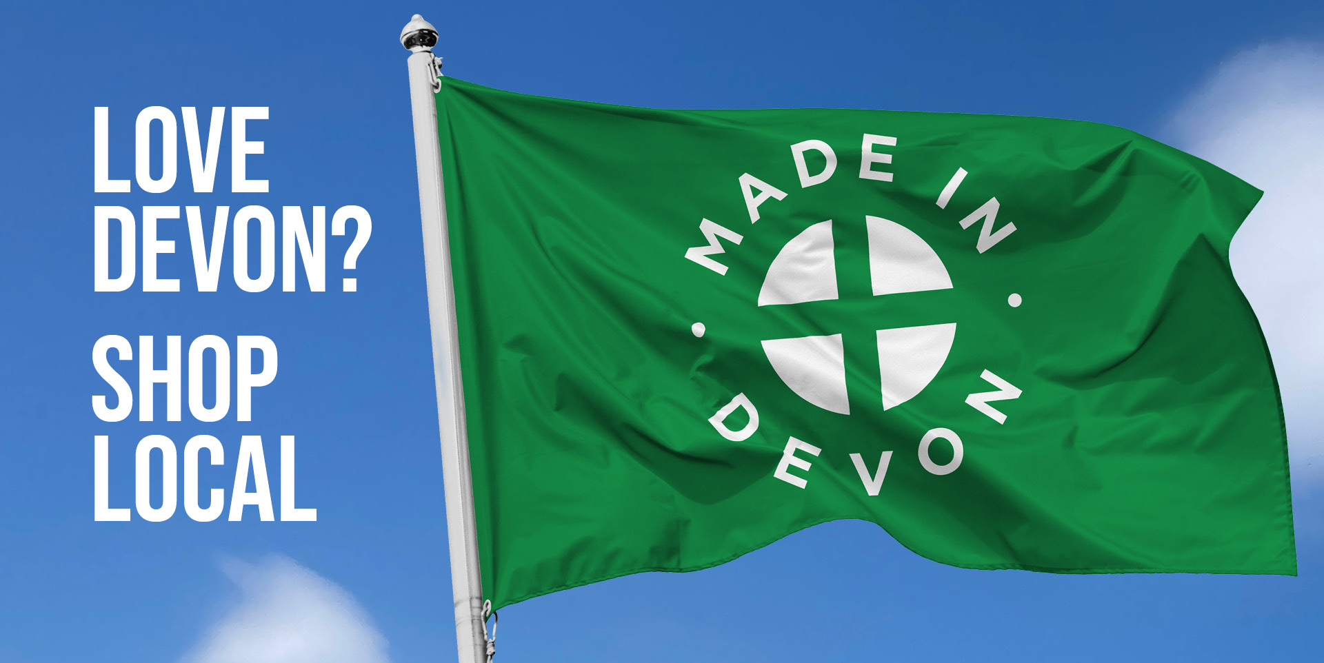 Shop Local - Made in Devon